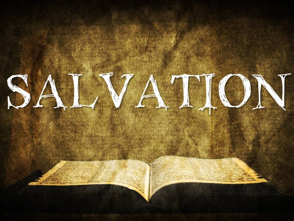 The Salvation That Comes From The Word | The Heaton File
