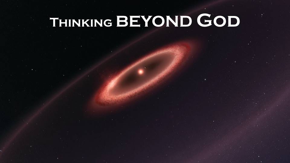 Thinking Beyond God | The Heaton File