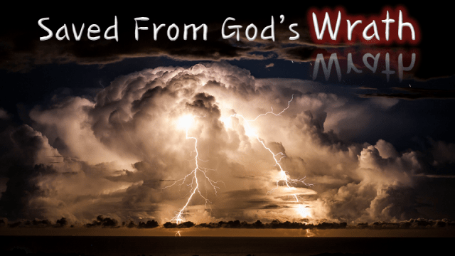 Saved From God’s Wrath | The Heaton File