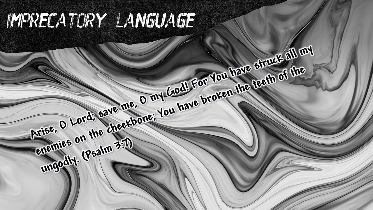 Imprecatory Language | The Heaton File